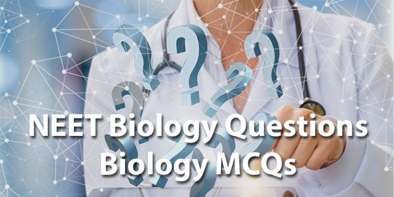 Important NEET Biology Questions | Solved MCQs for NEET UG
